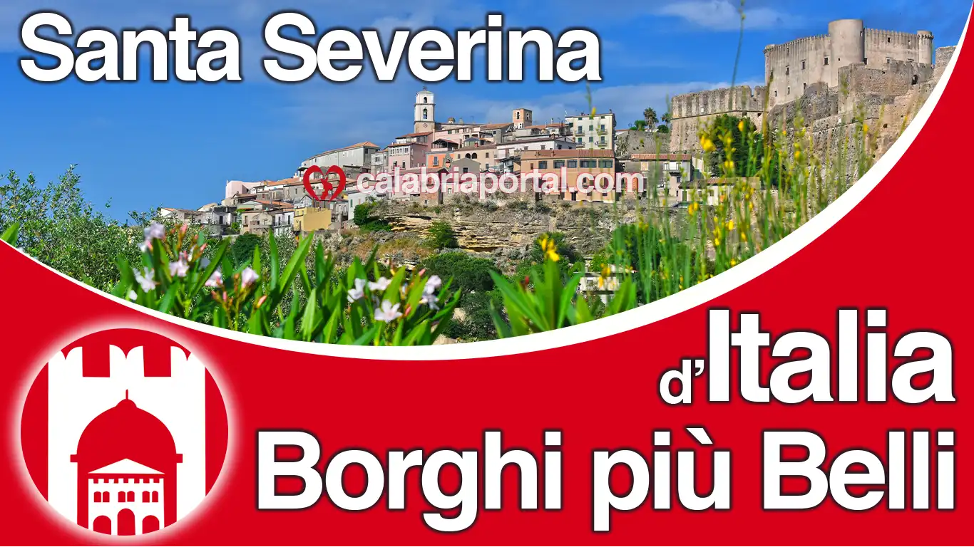 Santa Severina (Calabria): cosa vedere, fare, turismo